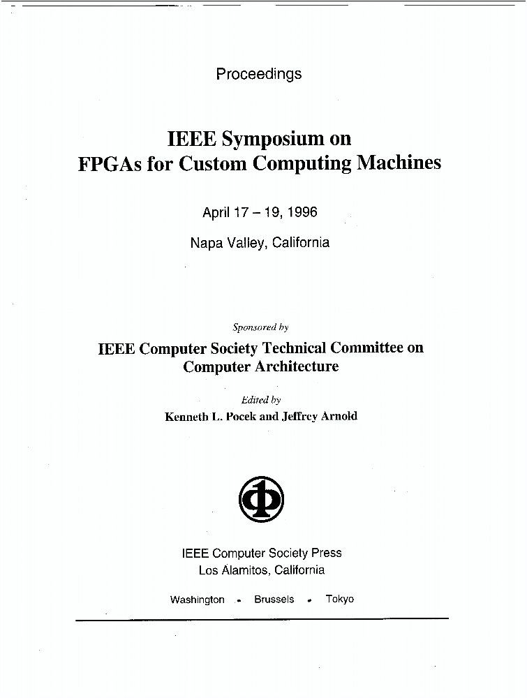 Ieee Symposium On Fpgas For Custom Computing Machines Ieee Conference Publication Ieee Xplore