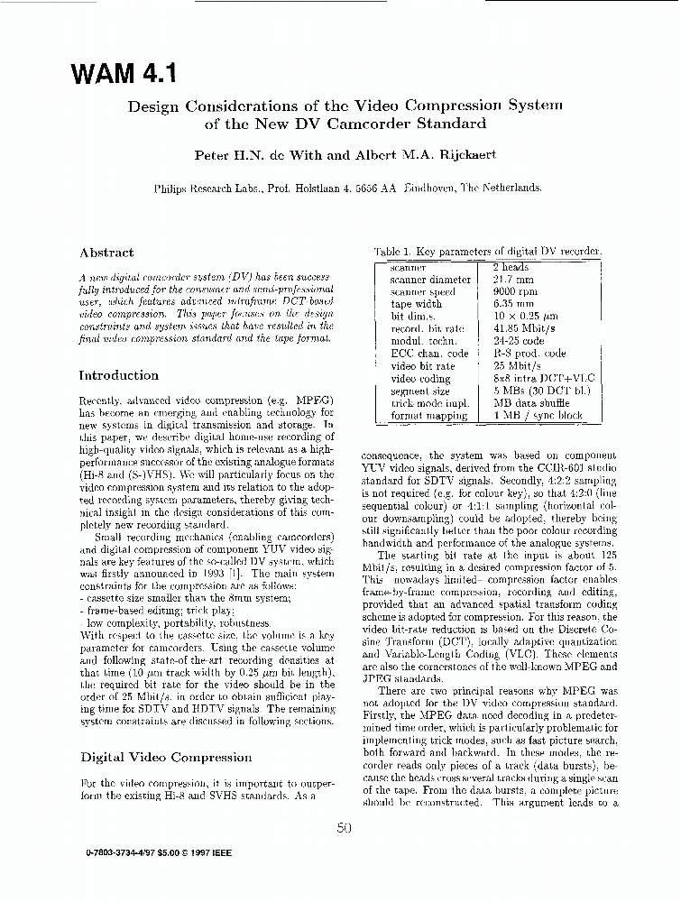 Design Considerations Of The Video Compression System Of The New DV ...