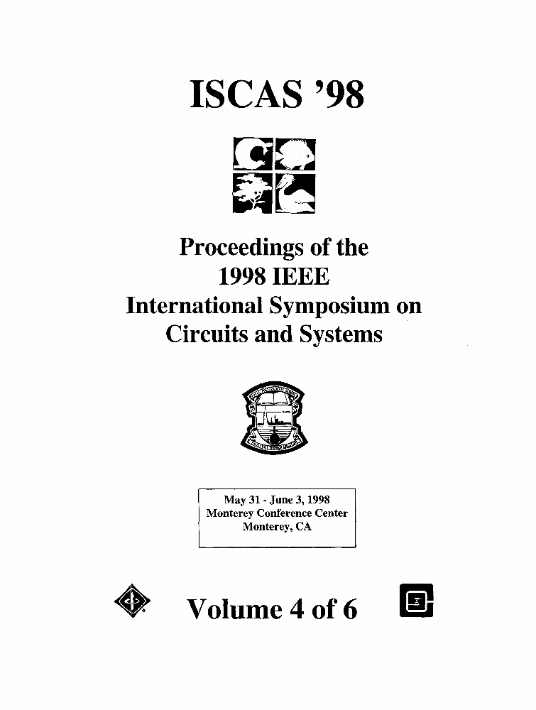 Proceedings of the 1998 IEEE International Symposium on Circuits and Systems | IEEE Conference ...