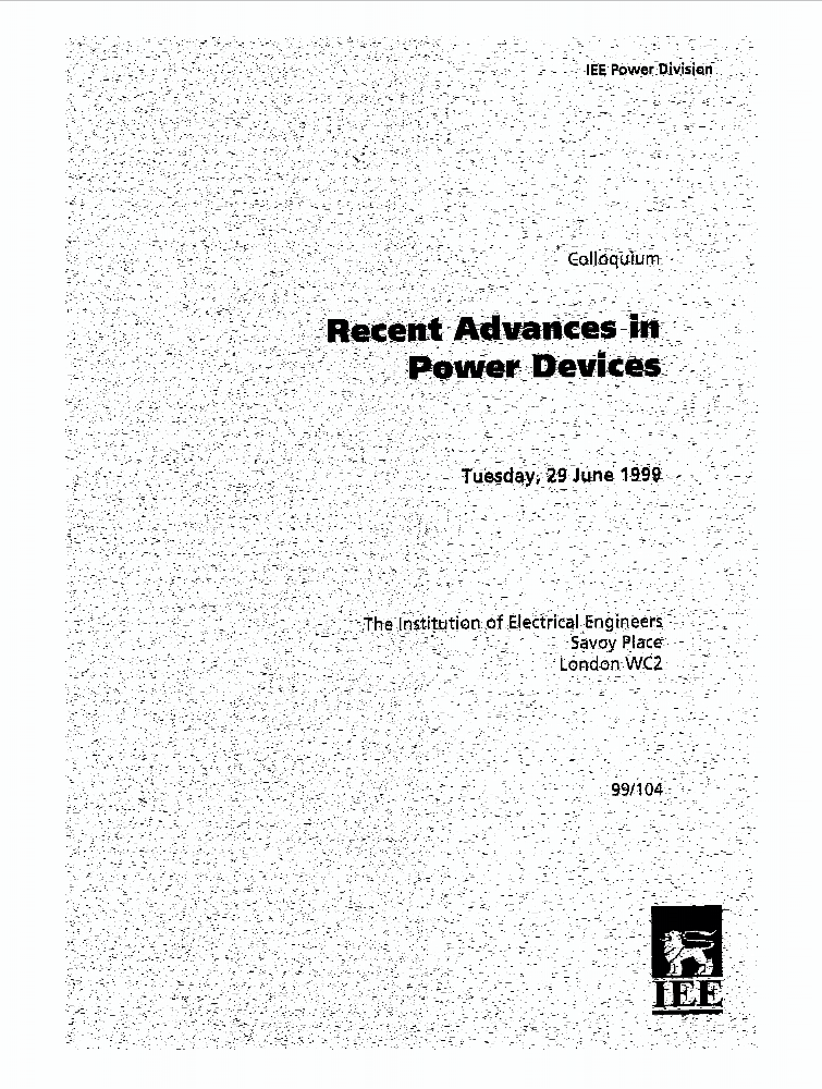 Recent advances in power devices | IET Conference Publication | IEEE Xplore