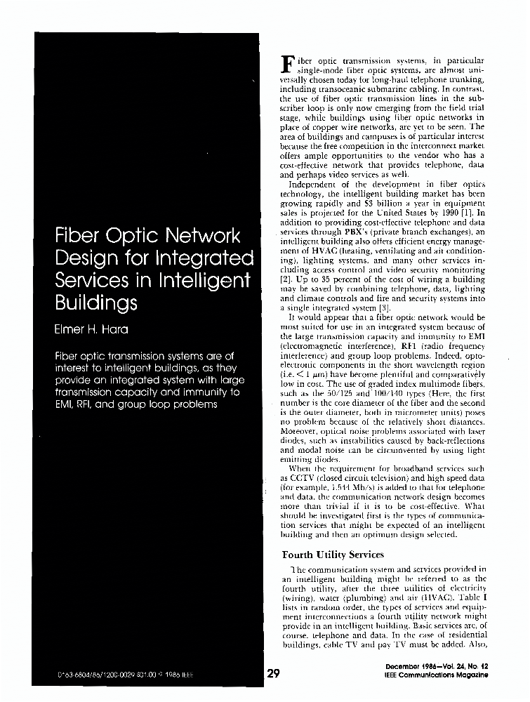 Fiber optic network design for integrated services in intelligent ...