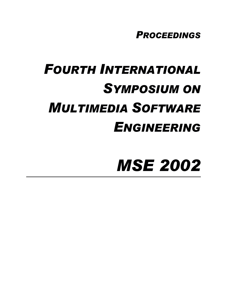 Proceedings Fourth International Symposium on Multimedia Software ...