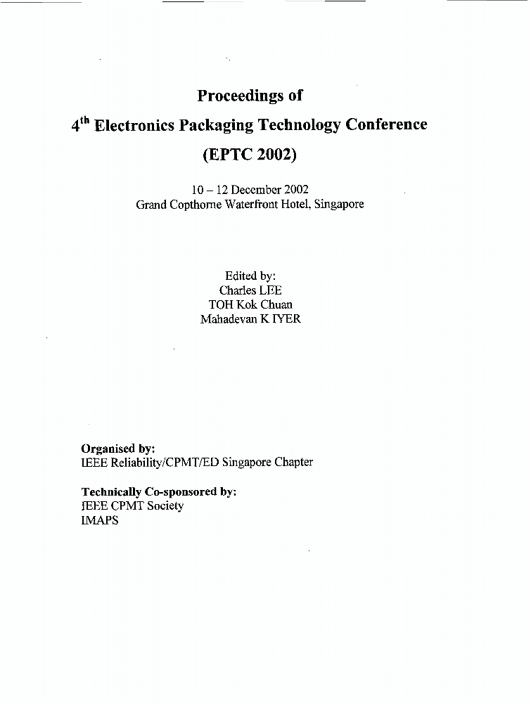 Proceedings 4th Electronics Packaging Technology Conference (EPTC 2002) (Cat. No.02EX566) | IEEE ...