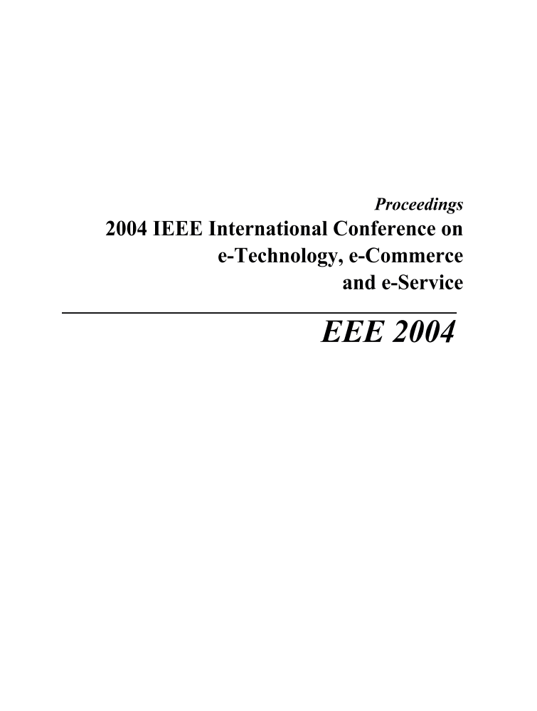 Proceedings. 2004 IEEE International Conference on e-Technology, e ...
