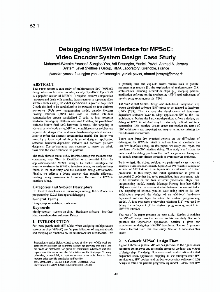 Debugging HW/SW interface for MPSoC: video encoder system design case study | IEEE Conference ...