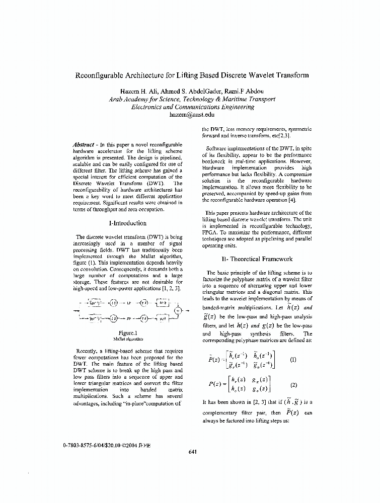 Reconfigurable Architecture For Lifting Based Discrete Wavelet Transform Ieee Conference