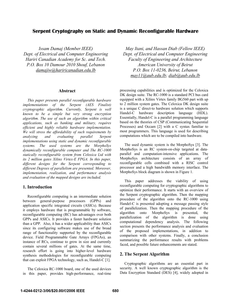 Serpent Cryptography on Static and Dynamic Reconfigurable Hardware | IEEE Conference Publication ...