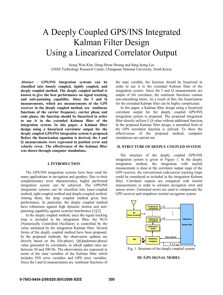 A Deeply Coupled Gpsins Integrated Kalman Filter Design Using A Linearized Correlator Output