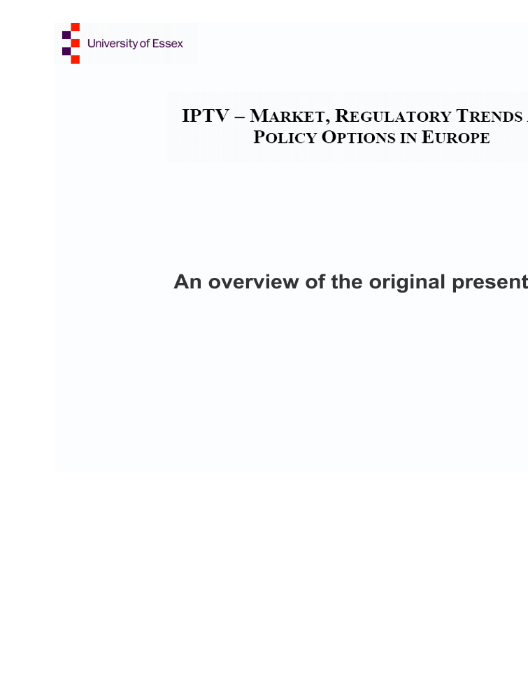 IPTV — market, regulatory trends and policy options in Europe | IET ...
