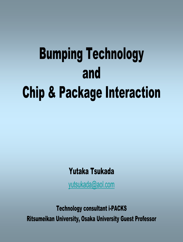 Bumping technology and chip & package interaction | IEEE Conference ...