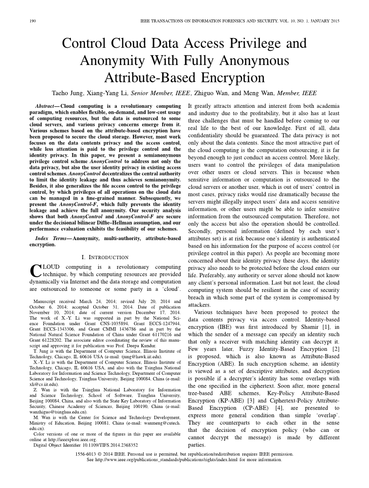Control Cloud Data Access Privilege and Anonymity With Fully Anonymous Attribute-Based ...